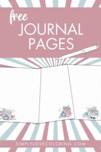 28 Printable Journal Pages (Free PDF Printables) - Simply Love Coloring