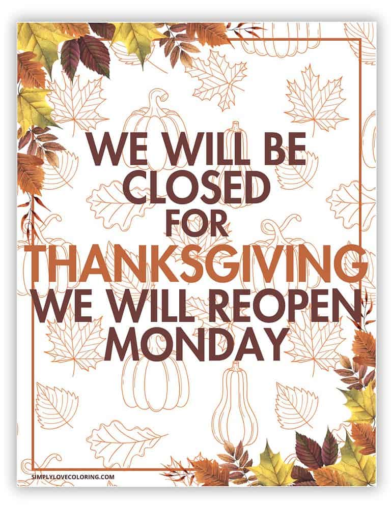 11 Free Printable Closed for Thanksgiving Signs (PDF Printables ...