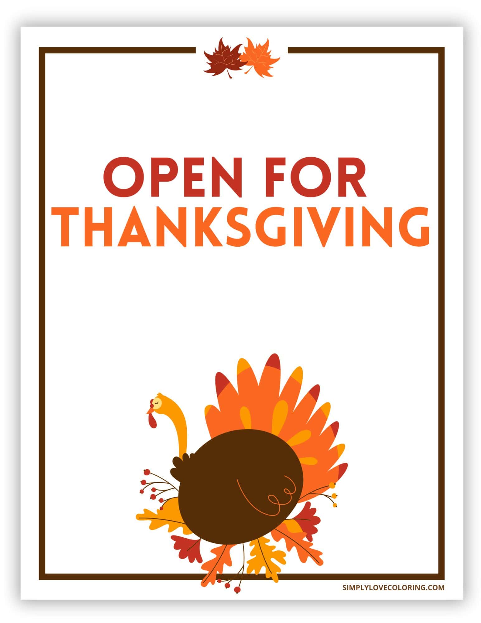5 Free Printable Open for Thanksgiving Signs - Simply Love Coloring