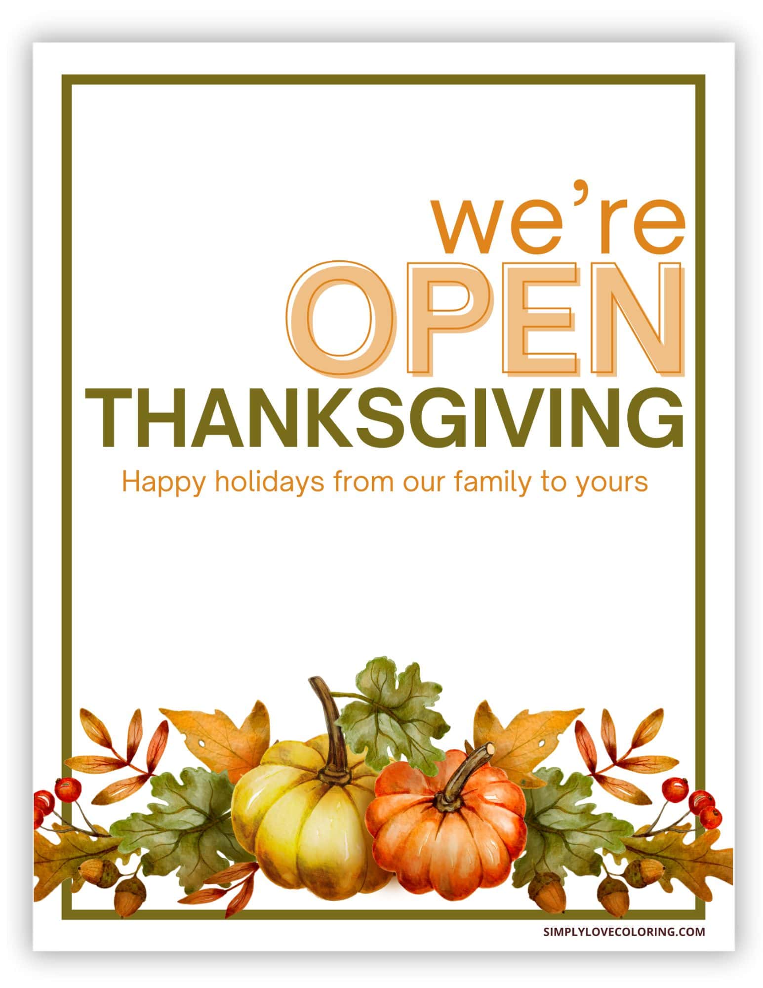 5 Free Printable Open for Thanksgiving Signs - Simply Love Coloring