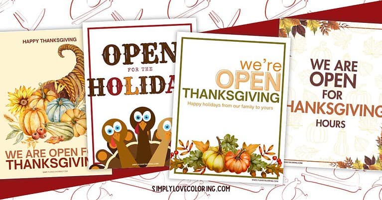5 Free Printable Open for Thanksgiving Signs - Simply Love Coloring