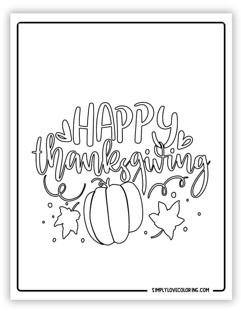 38 Thanksgiving Coloring Pages (Free PDF Printables) - Simply Love Coloring