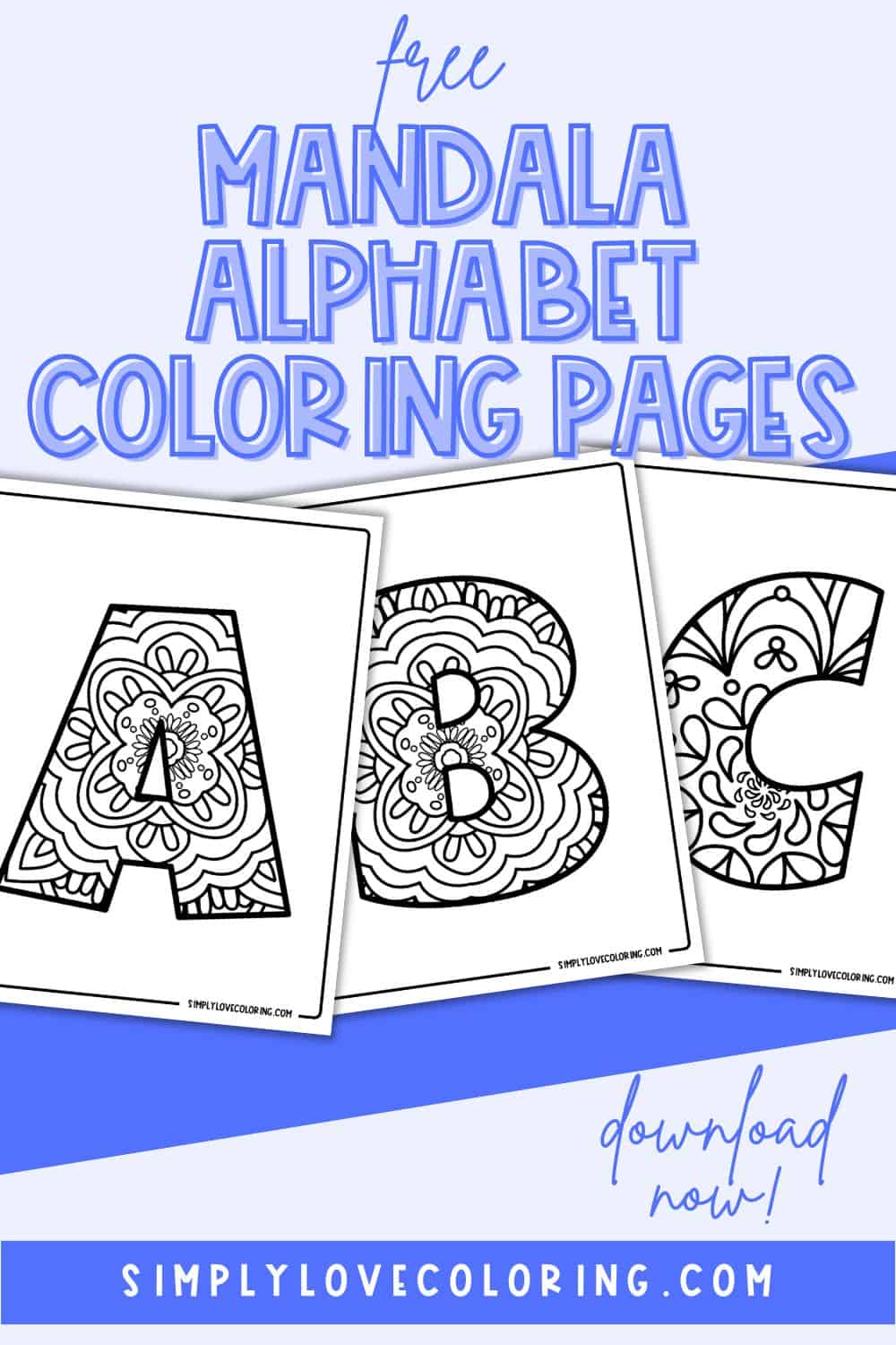Mandala Alphabet Coloring Pages (Free PDF Printables) - Simply Love ...