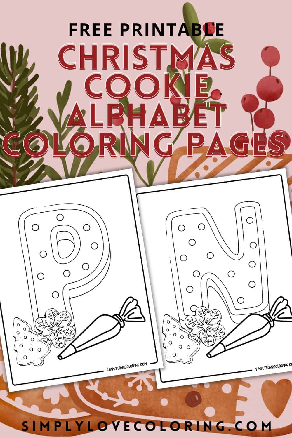 Christmas Cookie Alphabet Coloring Pages (Free PDF Printables) - Simply ...