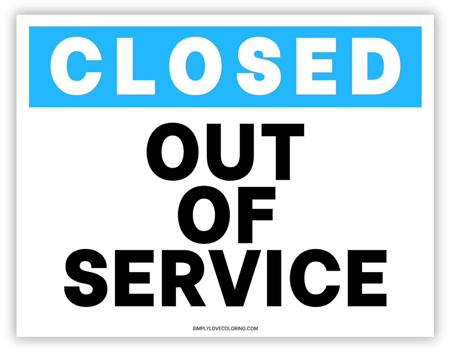 Out of Service Printable Sign (Free PDF Download) - Simply Love Coloring