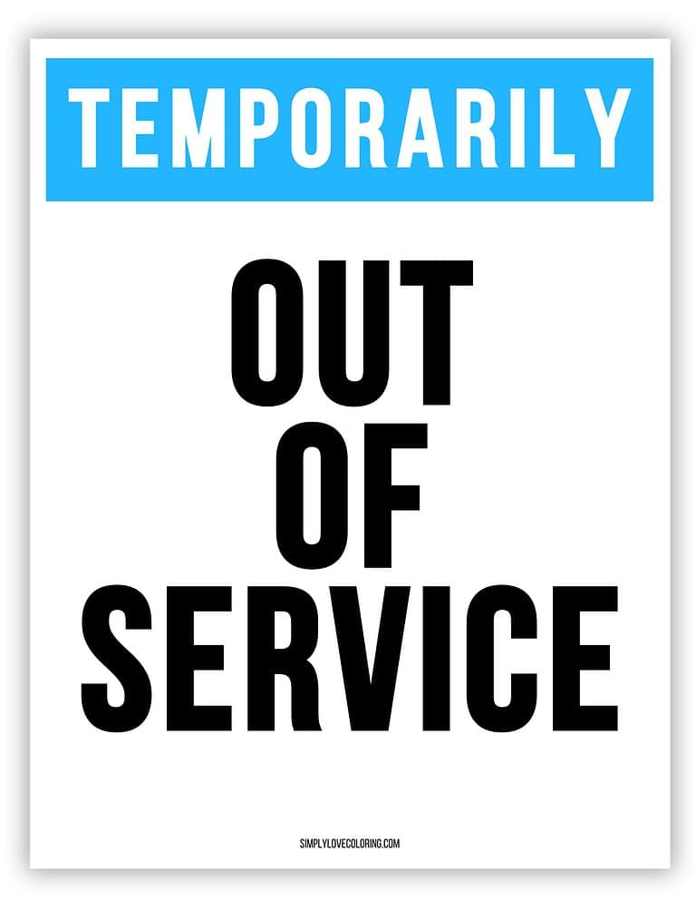 Out of Service Printable Sign (Free PDF Download) - Simply Love Coloring
