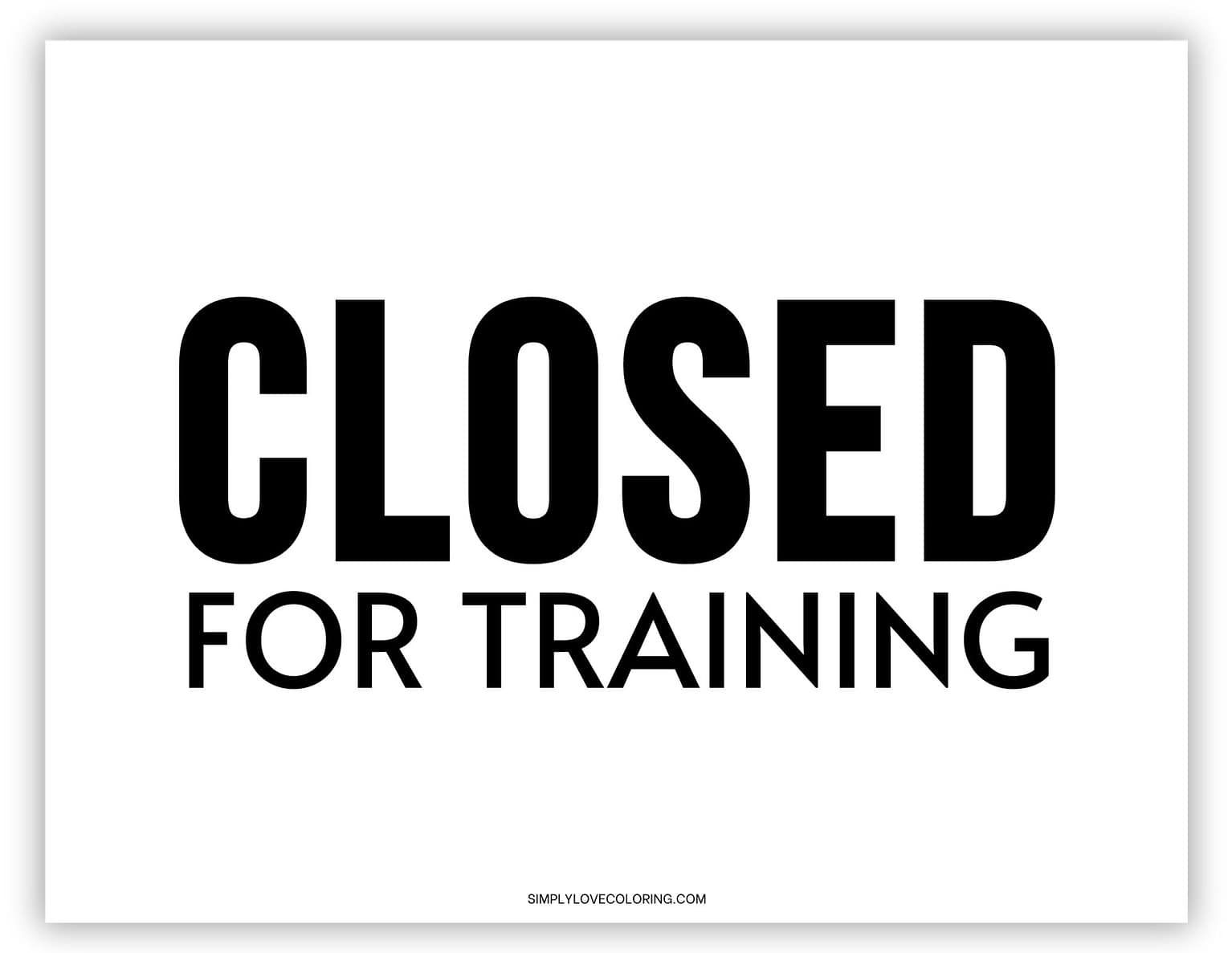 Closed Sign Printable (Free PDF Download) - Simply Love Coloring