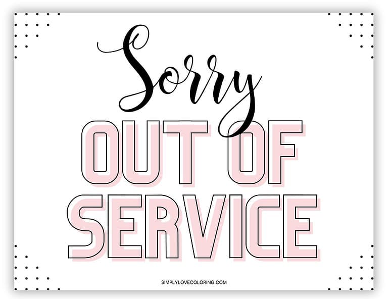 Out of Service Printable Sign (Free PDF Download) - Simply Love Coloring