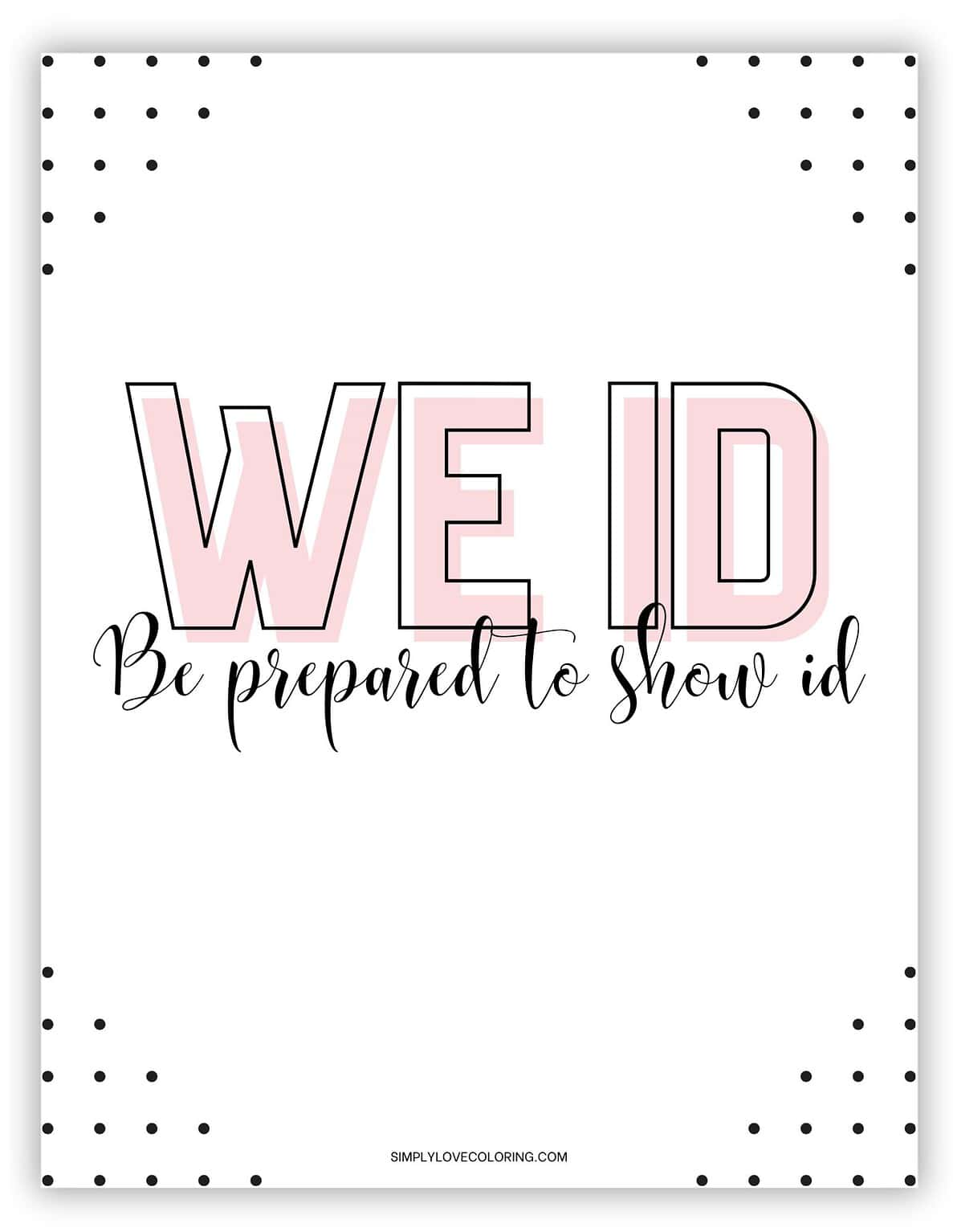 30 We ID Sign Printables (Free PDF Download) - Simply Love Coloring