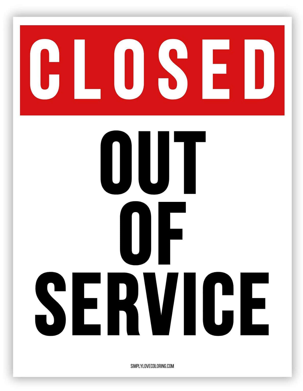Out of Service Printable Sign (Free PDF Download) - Simply Love Coloring