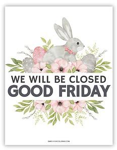 Good Friday Closed Sign Printable (Free PDF Downloads) - Simply Love ...