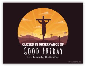 Good Friday Closed Sign Printable (Free PDF Downloads) - Simply Love ...