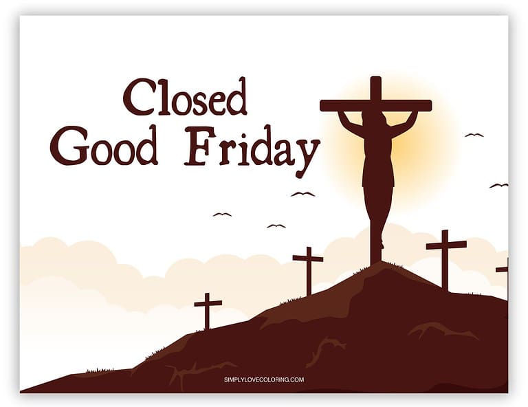 Good Friday Closed Sign Printable (Free PDF Downloads) - Simply Love ...