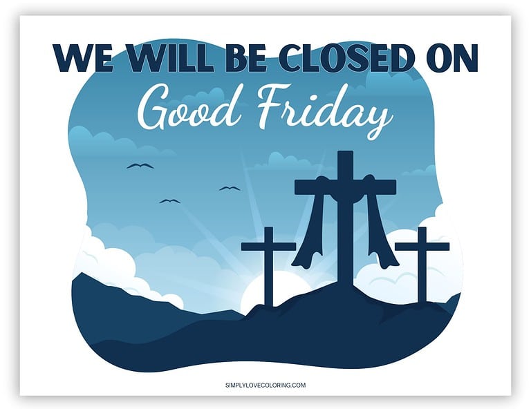 Good Friday Closed Sign Printable (Free PDF Downloads) - Simply Love ...