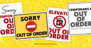 Out of Order Sign Printable (Free PDF Downloads) - Simply Love Coloring
