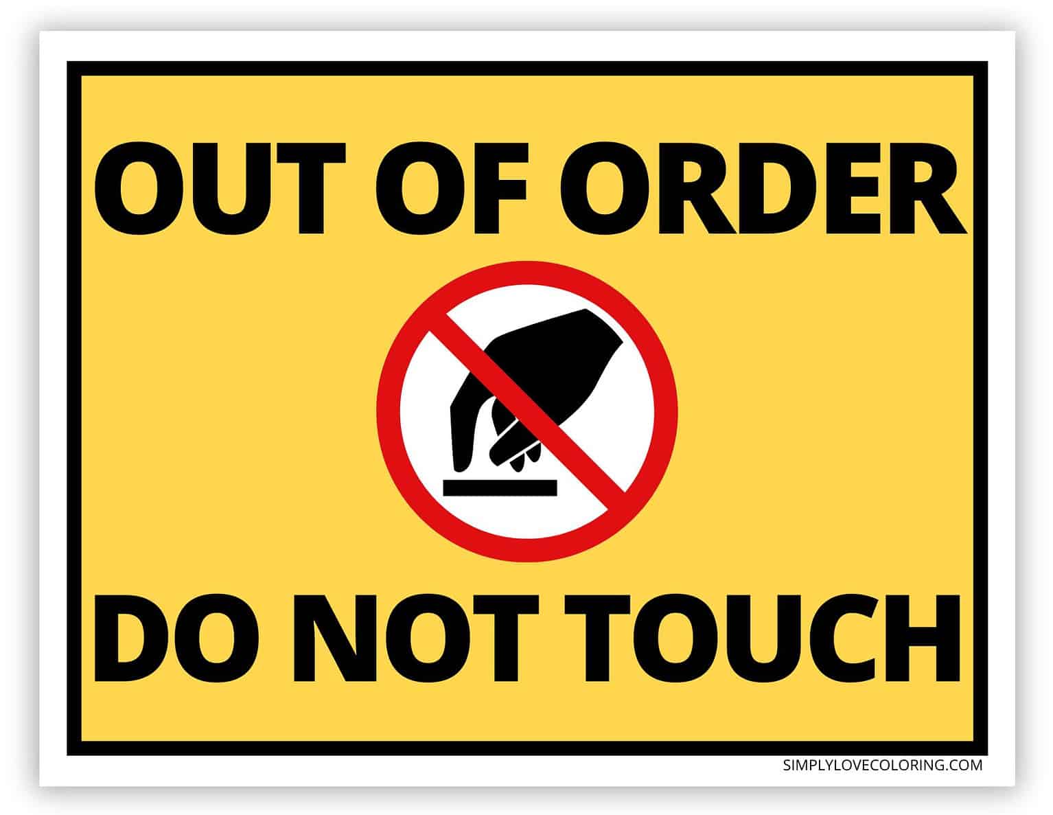 Out of Order Sign Printable (Free PDF Downloads) - Simply Love Coloring