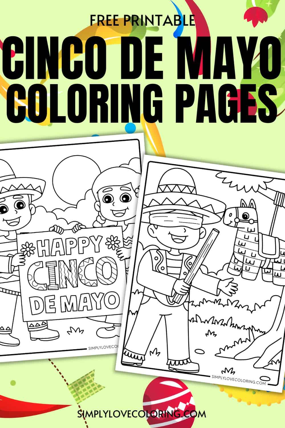 19 Fun Cinco de Mayo Coloring Pages (Free PDF Printables) - Simply Love ...