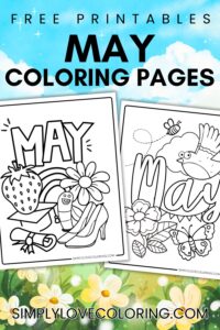 May Coloring Pages (Free PDF Printables) - Simply Love Coloring