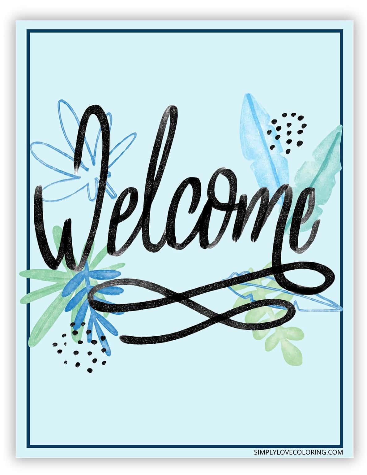 Printable Welcome Sign (Free PDF Download) - Simply Love Coloring