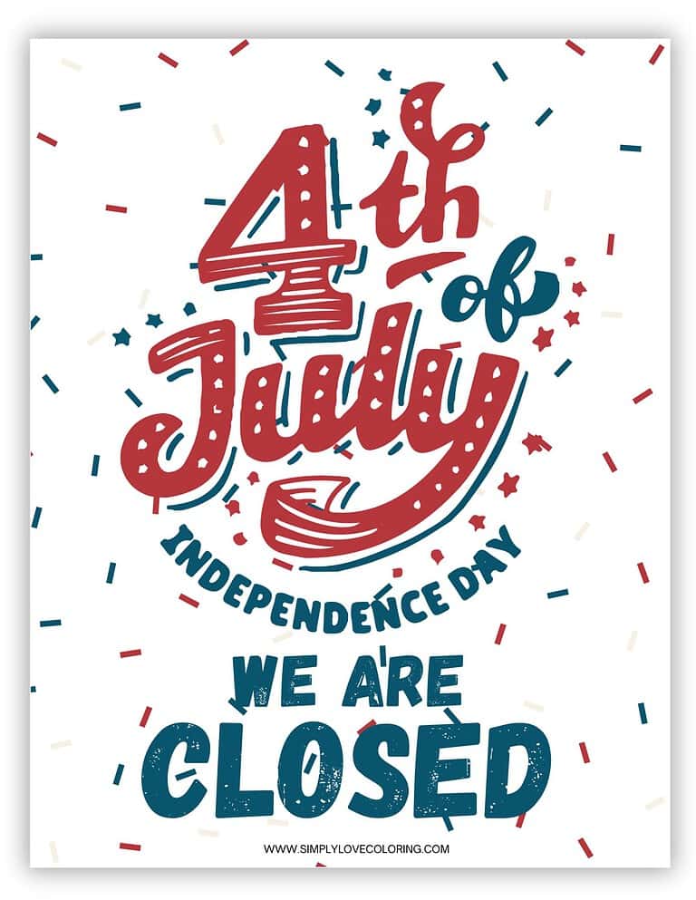 Closed Independence Day Sign (Free PDF Printables) - Simply Love Coloring