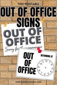 Out of the Office Signs Printable (Free downloads) - Simply Love Coloring