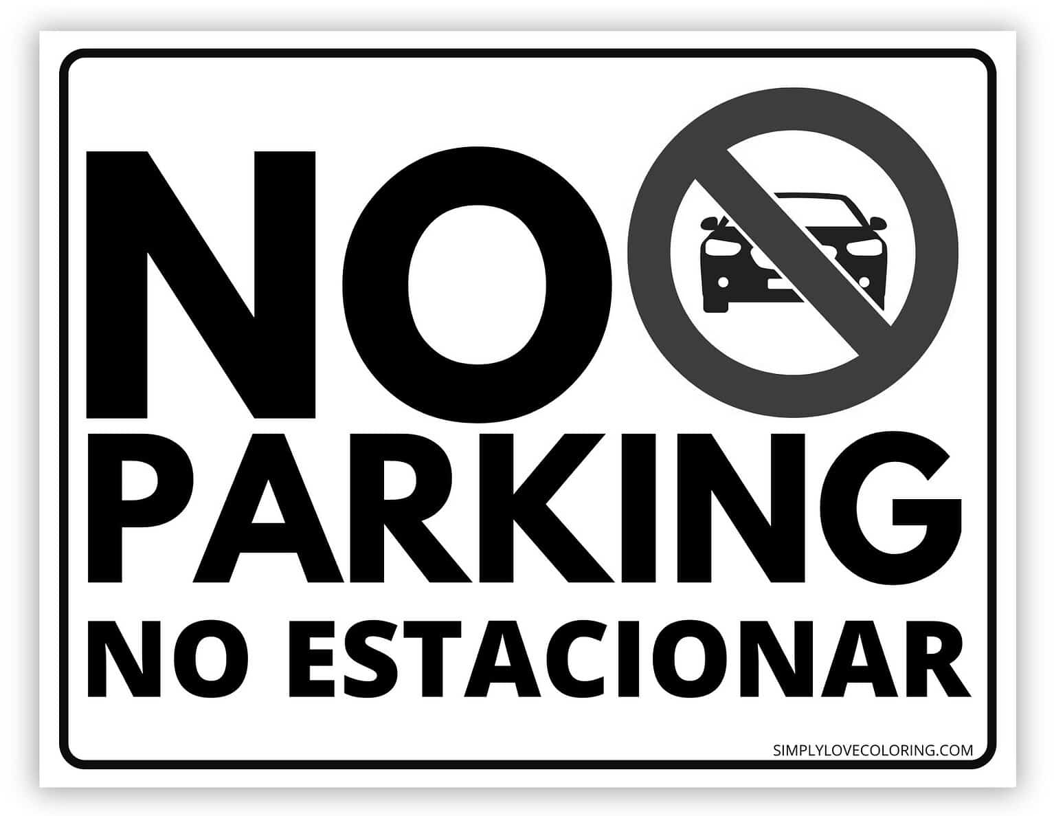 No Parking Sign Printable (Free PDF Download) - Simply Love Coloring