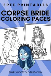 Corpse Bride Coloring Pages (Free PDF Printables) - Simply Love Coloring