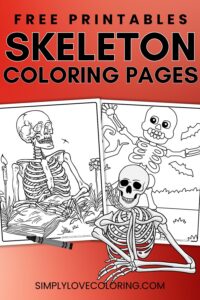 Skeleton Coloring Pages (Free PDF Printables) - Simply Love Coloring