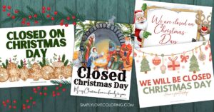 Closed Christmas Day Sign (Free PDF Printables) - Simply Love Coloring
