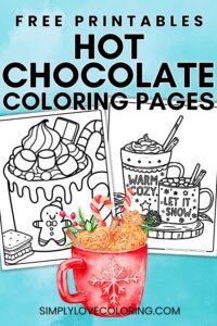 Hot Chocolate Coloring Pages (Free PDF Printables) - Simply Love Coloring