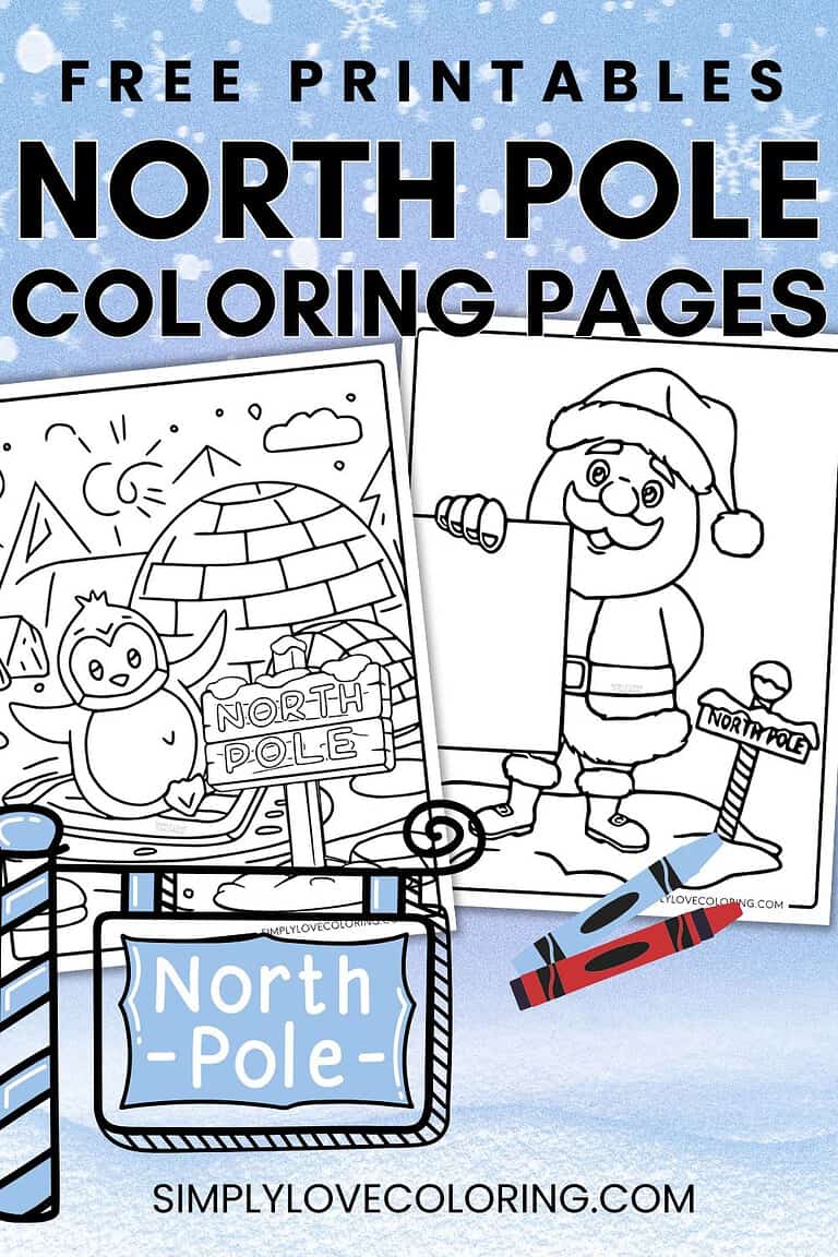 North Pole Coloring Pages (Free PDF Printables) - Simply Love Coloring