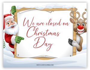 Closed Christmas Day Sign (Free PDF Printables) - Simply Love Coloring