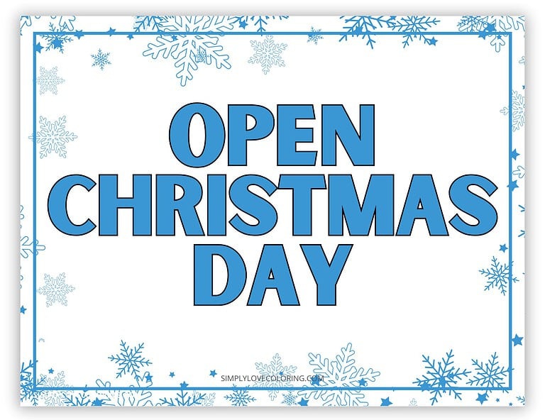 Open Christmas Day Sign (Free PDF Printables) - Simply Love Coloring