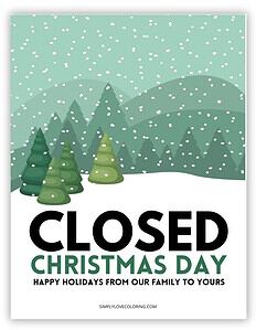Closed Christmas Day Sign (Free PDF Printables) - Simply Love Coloring