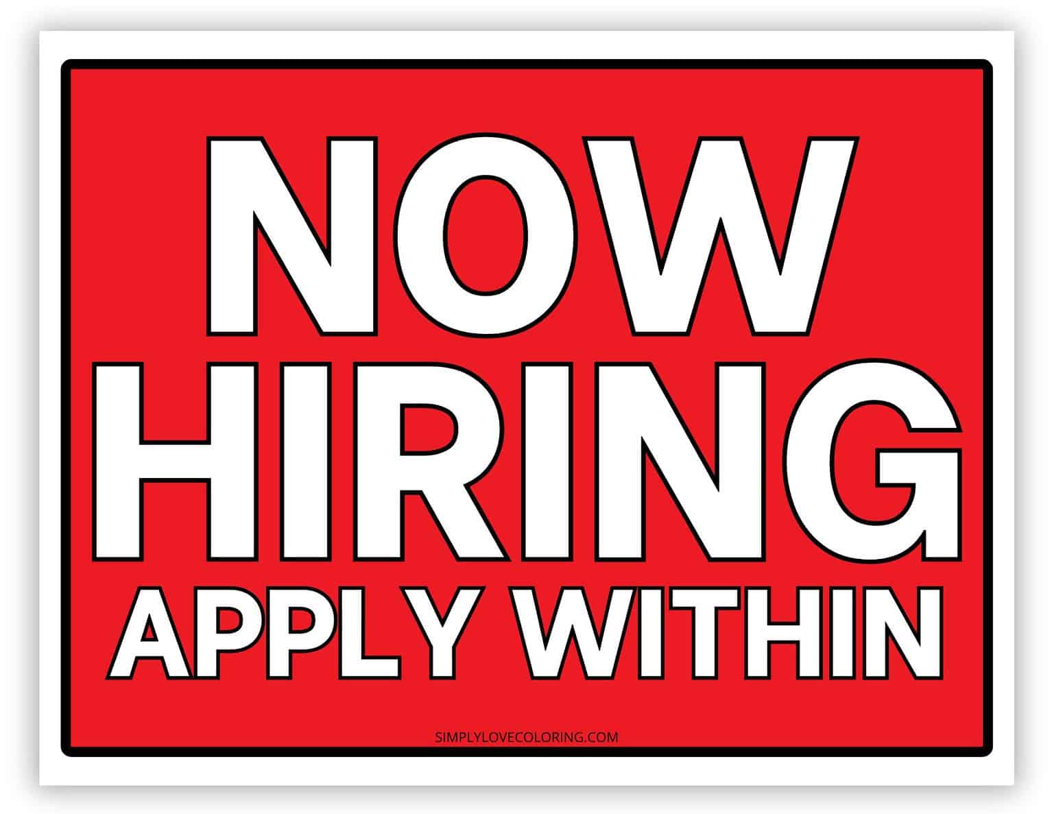 Now Hiring Sign Printable (Free PDF Downloads) - Simply Love Coloring