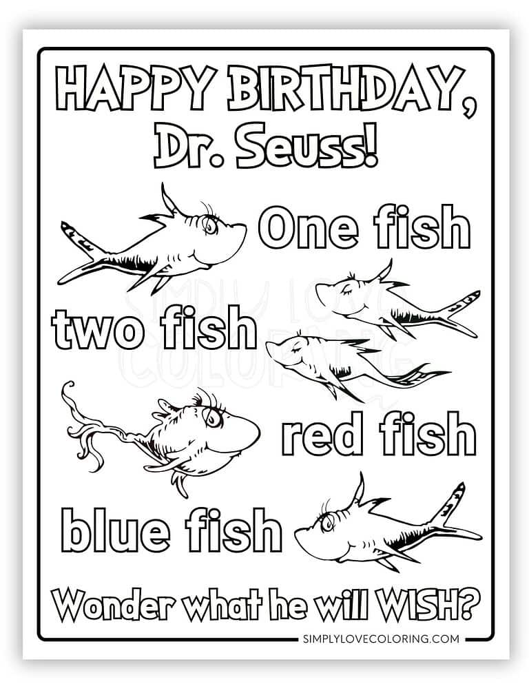 Happy Birthday Dr. Seuss Coloring Pages (Free PDF Printables) - Simply ...