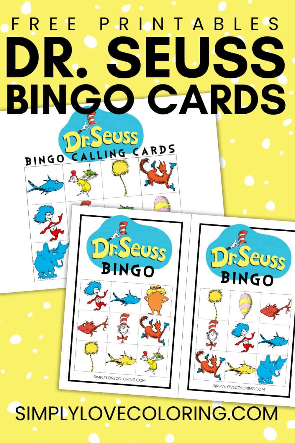 Dr. Seuss Bingo Printables (Free PDF Downloads) - Simply Love Coloring