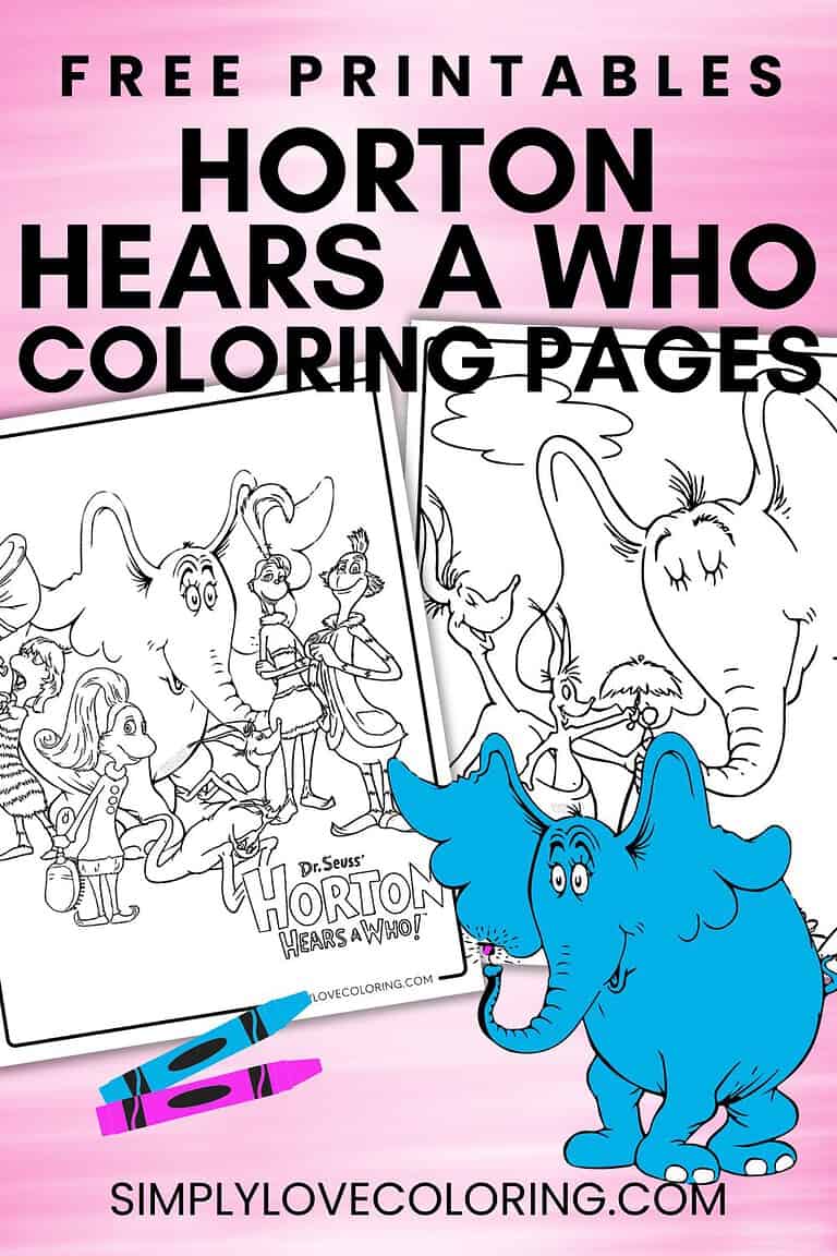 Horton Hears a Who Coloring Pages (Free PDF Printables) - Simply Love ...