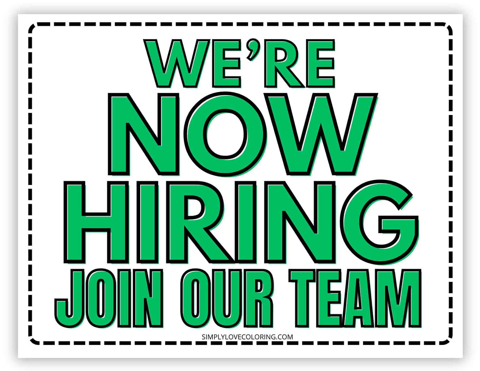 Now Hiring Sign Printable (Free PDF Downloads) - Simply Love Coloring