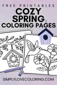 Cozy Spring Coloring Pages (Free PDF Printables) - Simply Love Coloring