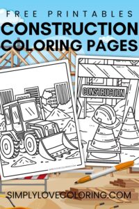 Construction Coloring Pages (Free PDF Printables) - Simply Love Coloring