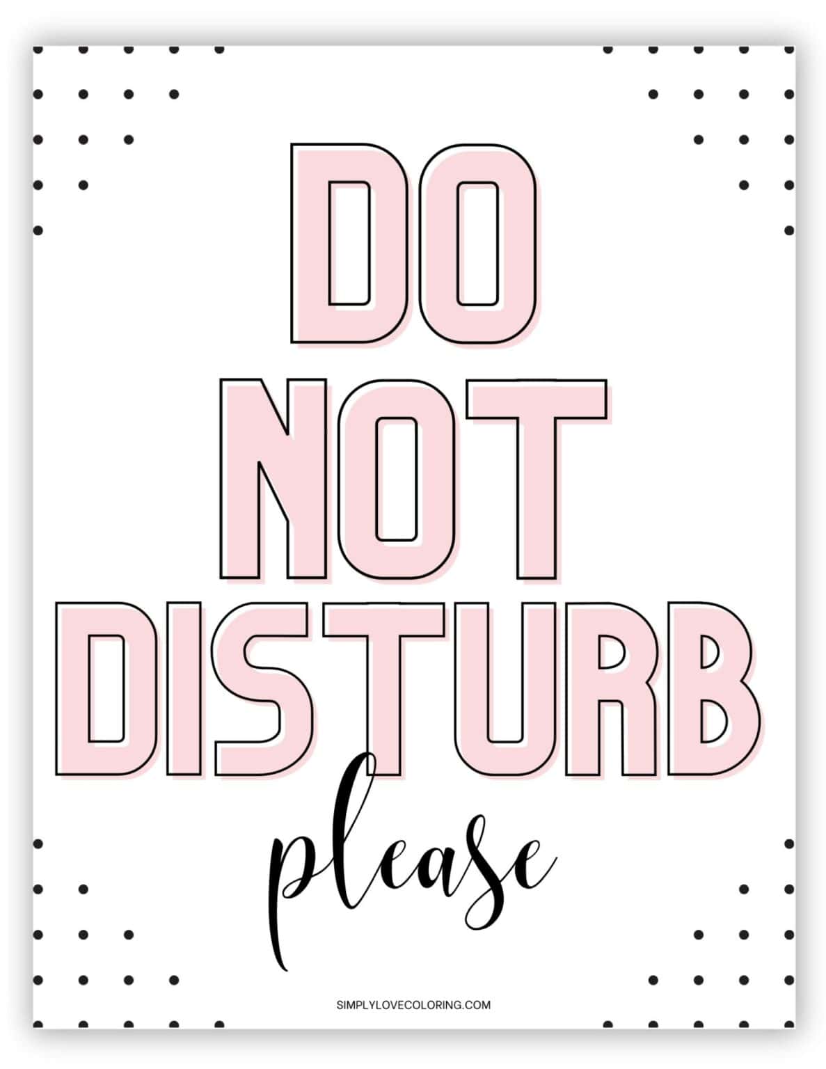 Do Not Disturb Sign (Free PDF Printables) - Simply Love Coloring