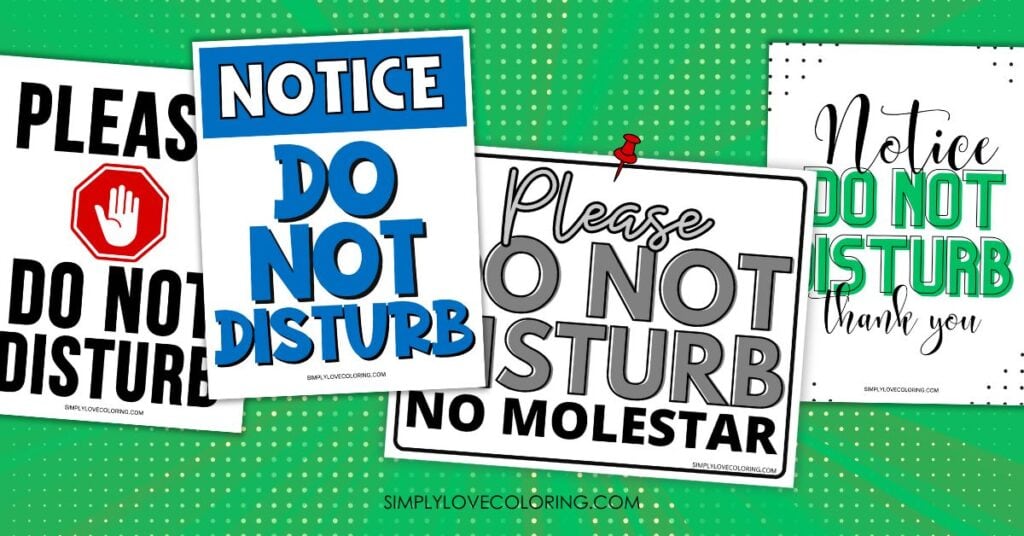 Do Not Disturb Sign (Free PDF Printables) - Simply Love Coloring
