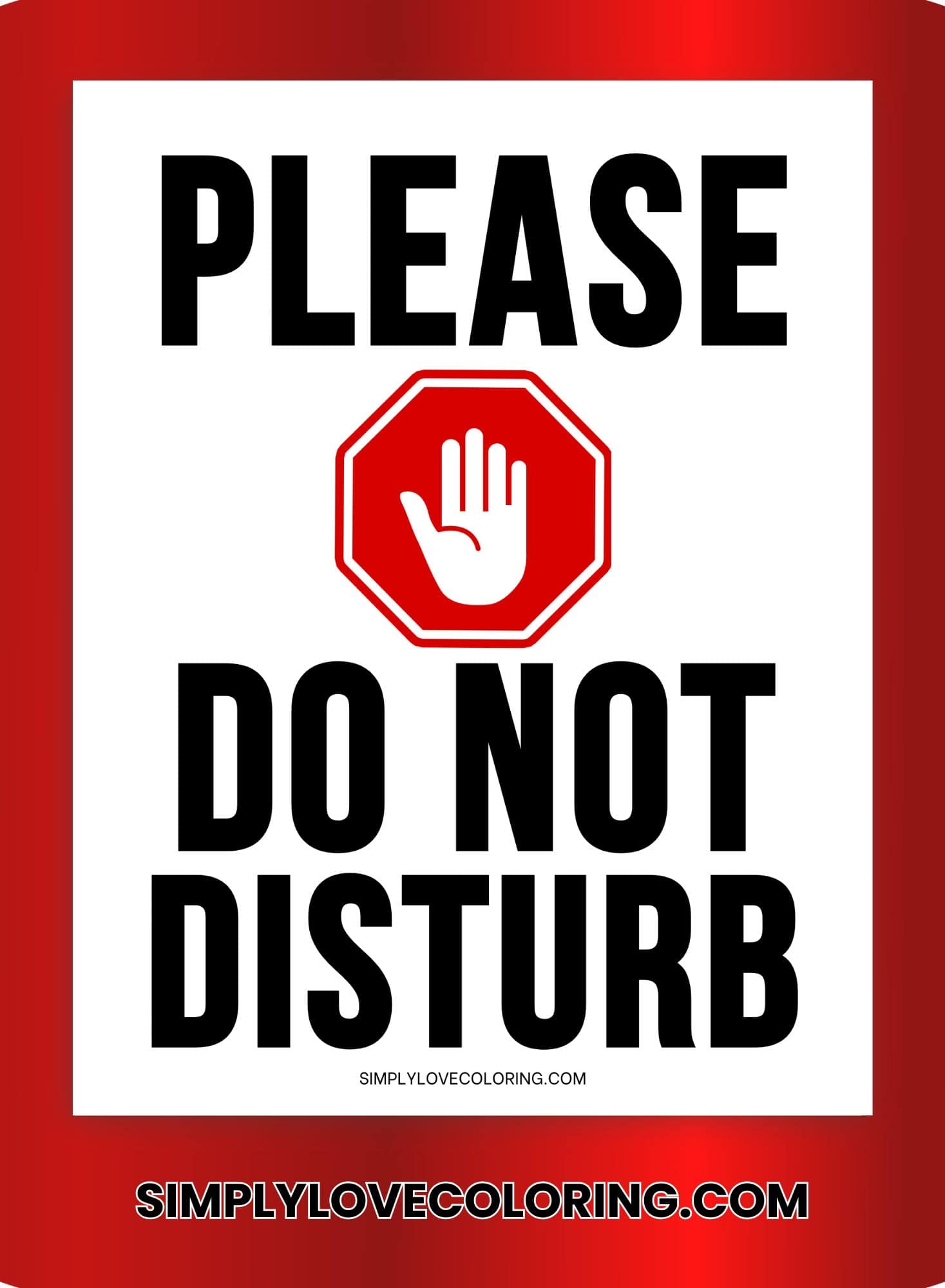 Do Not Disturb Sign (Free PDF Printables) - Simply Love Coloring