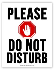 Do Not Disturb Sign (Free PDF Printables) - Simply Love Coloring